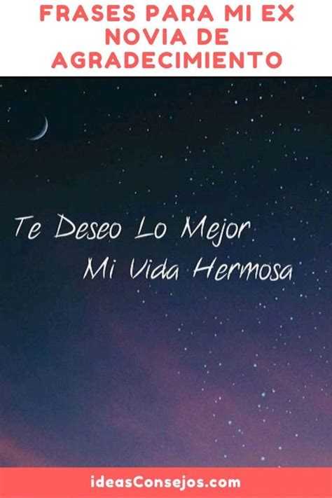 Frases Para Mi Ex Novia De Agradecimiento Frases Para Mi Ex Ex Novio Frases De Agradecimiento