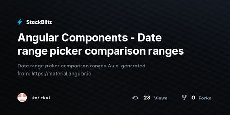 Angular Components Date Range Picker Comparison Ranges Stackblitz