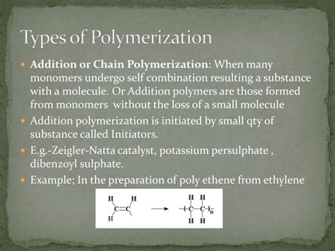 Polymerization Processes And Its Industrial Applications 23456789 Ppt