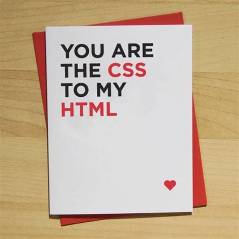 You Are The Css To My Html Card Nerdy Valentines Geek Valentine