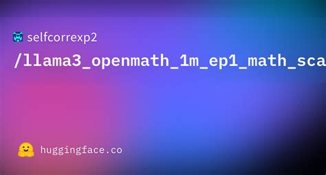 selfcorrexp2 llama3 openmath 1m ep1 math scaling temp07 · datasets at
