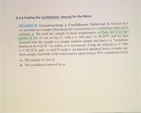 Solved E 6 4 Finding The Confidential Interval For The Mean