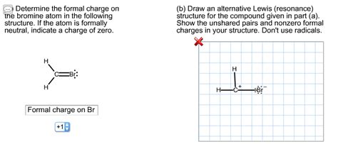 Solved Determine The Formal Charge On The Bromine Atom In