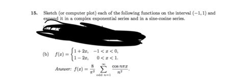 Solved 15 Sketch Or Computer Plot Each Of The Following