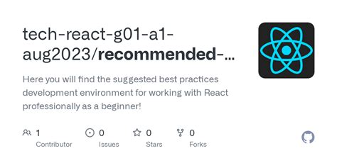 Github Tech React G01 A1 Aug2023recommended Development Environment