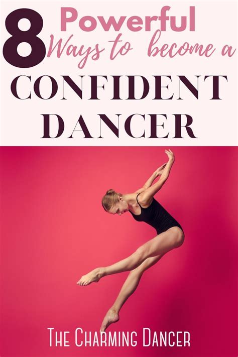 8 Ways To Build Your Confidence In Dance Class Dancer Dance Careers