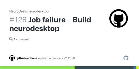 Job Failure Build Neurodesktop Issue NeuroDesk Neurodesktop GitHub