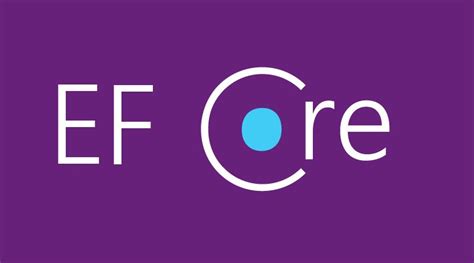 entityframeworkcore efcore dotnet csharp microsoft aspnetcore
