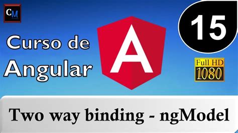 15 Curso De Angular Tutorial Angular Two Way Binding Ngmodel