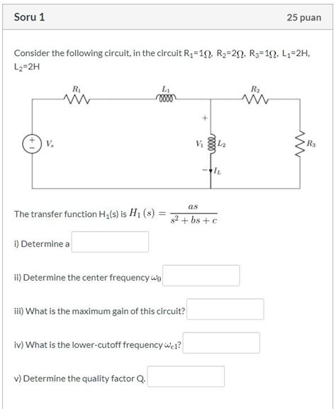 solved soru 1 25 puan consider the following circuit in the