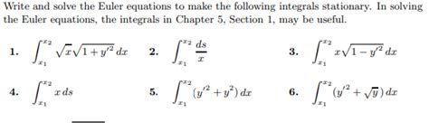 Solved Write And Solve The Euler Equations To Make The Chegg