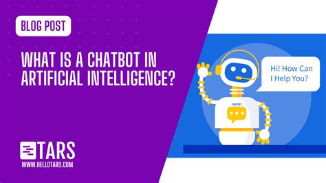 what is a chatbot in artificial intelligence tars blog