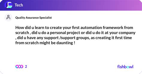 How Did U Learn To Create Your First Automation Fr Fishbowl