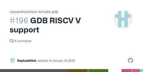 Gdb Riscv V Support · Issue 196 · Riscvarchiveriscv Binutils Gdb · Github