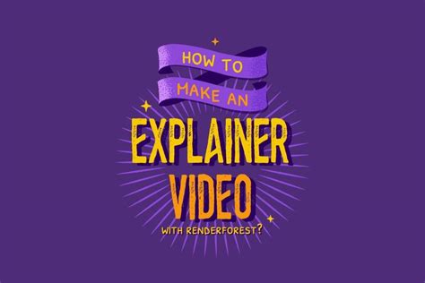 How To Make An Explainer Video Online Renderforest