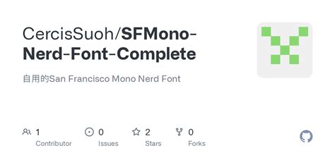 Github Cercissuohsfmono Nerd Font Complete 自用的san Francisco Mono
