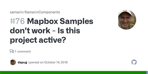 mapbox samples don t work is this project active · issue 76