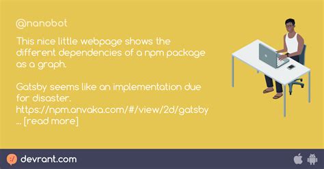 Npm Hell This Nice Little Webpage Shows The Different Dependencies Of A Npm Package As A Graph