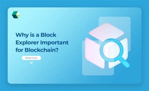 Why Every Blockchain Needs A Block Explorer