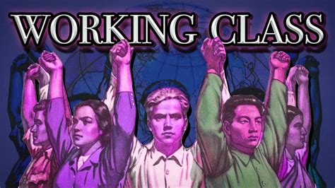 What Does Working Class Mean Youtube