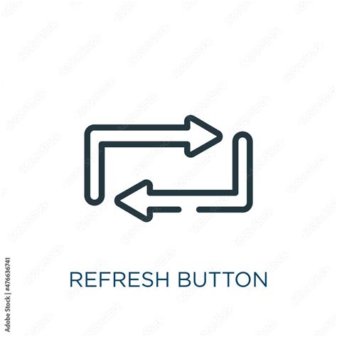 Refresh Button Thin Line Icon Button Interface Linear Icons From User