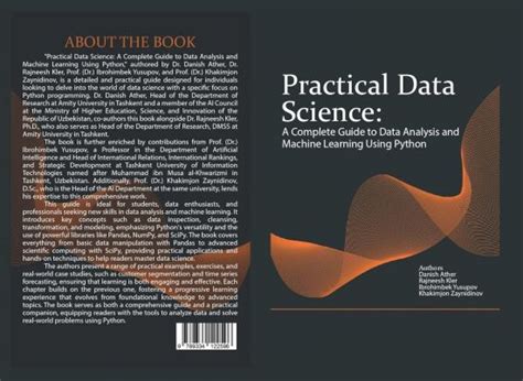 Practical Data Science A Complete Guide To Data Analysis And Machine Learning Using Python