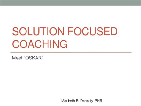 Ppt Solution Focused Coaching Powerpoint Presentation Free Download