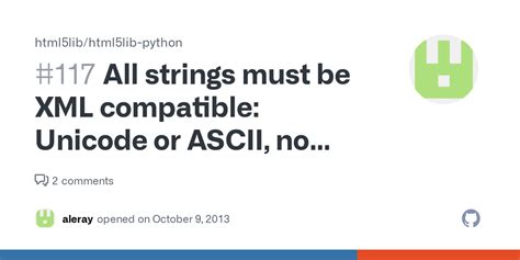 All Strings Must Be Xml Compatible Unicode Or Ascii No Null Bytes Or Control Characters