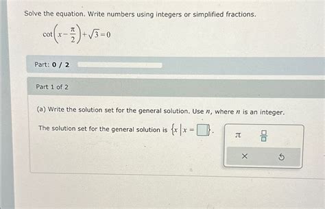 solved solve the equation write numbers using integers or