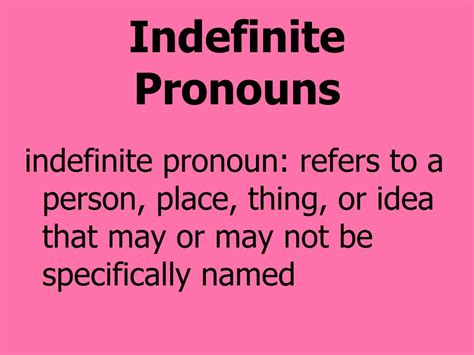 Indefinite Pronouns Examples