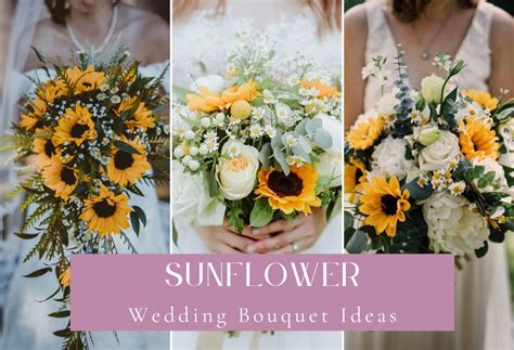 20 Stunning Rustic Sunflower Wedding Bouquets Roses And Rings