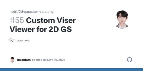 custom viser viewer for 2d gs · issue 55 · hbb1 2d gaussian splatting