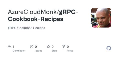 GitHub AzureCloudMonk GRPC Cookbook Recipes GRPC Cookbook Recipes