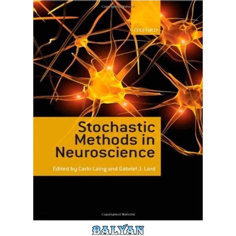 خرید و قیمت دانلود کتاب stochastic methods in neuroscience ا روش‌های