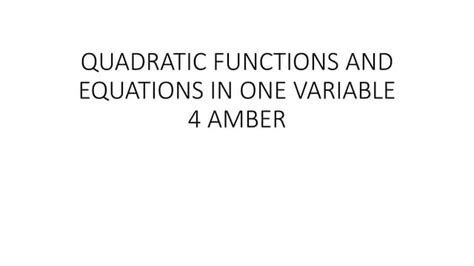 Quadratic Functions And Equations In One Variablestudentspdf