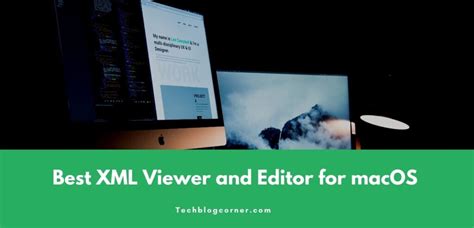 10 Best Free And Paid Xml Viewer And Editor For Macos [2025]