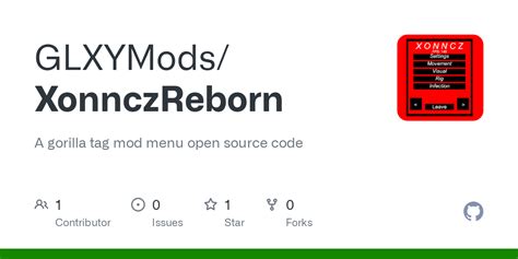 GitHub GLXYMods XonnczReborn A Gorilla Tag Mod Menu Open Source Code