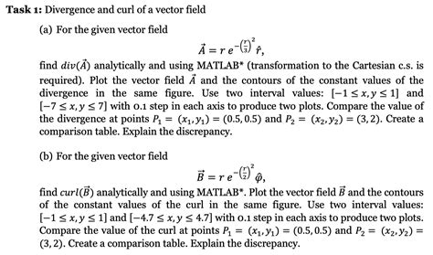 Solved 2 Task 1 Divergence And Curl Of A Vector Field A