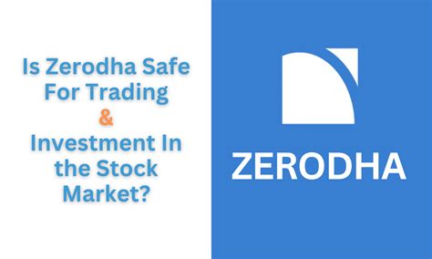 Is Zerodha Safe For Trading Investment In The Stock Market