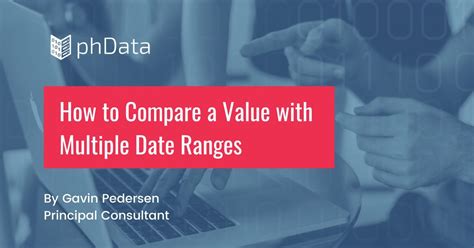 How To Compare A Value Using Multiple Date Ranges In Power Bi Phdata