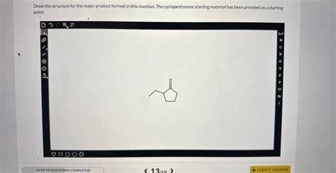 Solved Consider The Reaction Of The Cyclopentanone Derivative Shown 1 Answer Transtutors