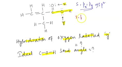 SOLVED: The hybridization of the oxygen atom labeled y in the structure ...