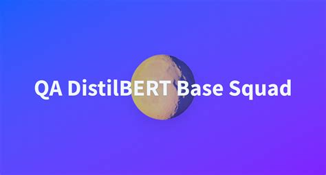 qa distilbert base squad a hugging face space by ayoubkirouane
