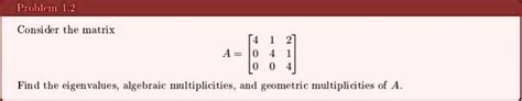 solved prohlem1 2 consider the matrix find the eigenvalues algebraic