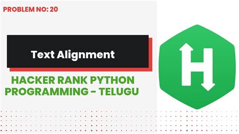 Text Alignment #20 | Hackerrank | Python Programming | Telugu - YouTube