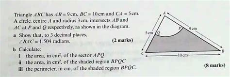 Triangle Abc Has Ab 9cm Bc 10cm And Ca 5cm A Circle Centre A And Radius 3 Cm