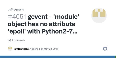 Gevent Module Object Has No Attribute Epoll With Python2 7 And Gevent 101 With