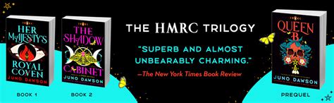 Her Majestys Royal Coven A Novel The Hmrc Trilogy Dawson Juno