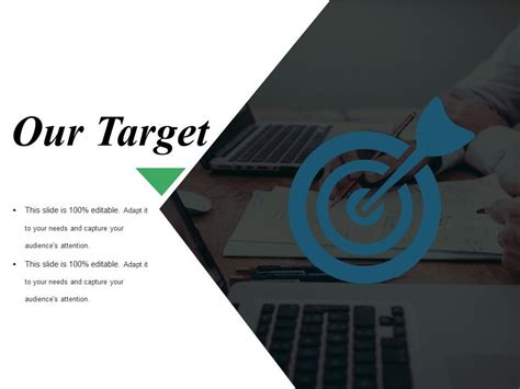 Our Target Ppt PowerPoint Presentation Slides Templates