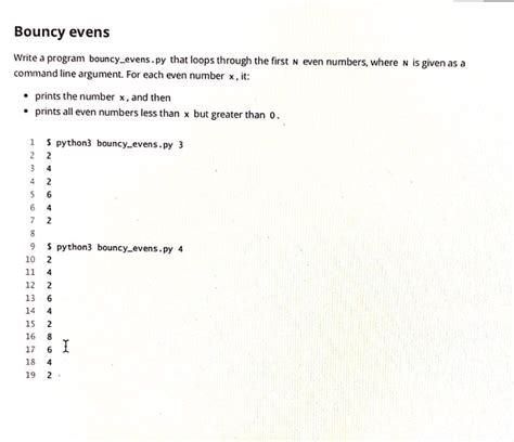 Solved Bouncy Evens Write A Program Bouncy Evenspy That